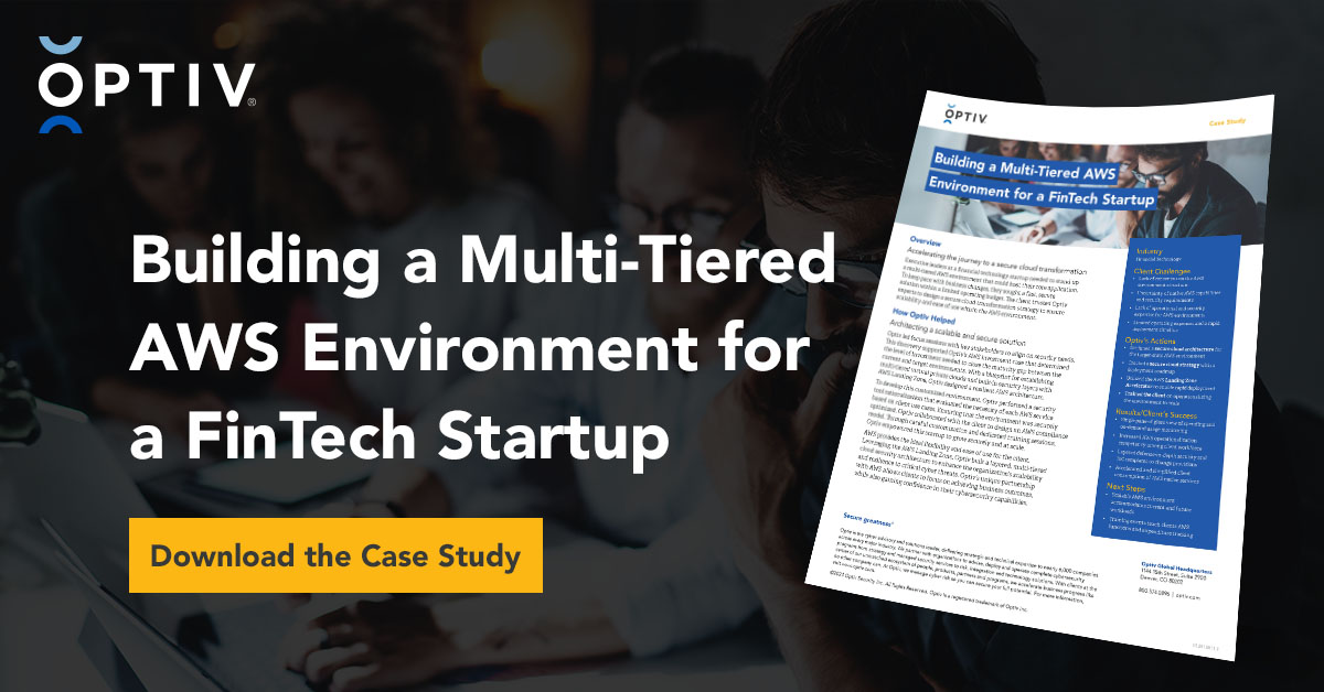 Building a Multi-Tiered AWS Environment for a FinTech Startup | Optiv